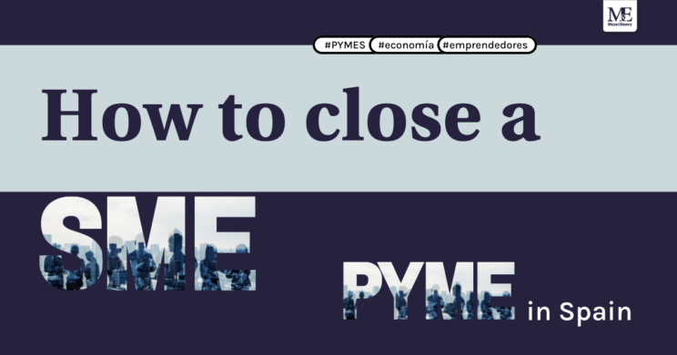 Extinction of a SME in Spain (PYME) correctly - Moya&Emery