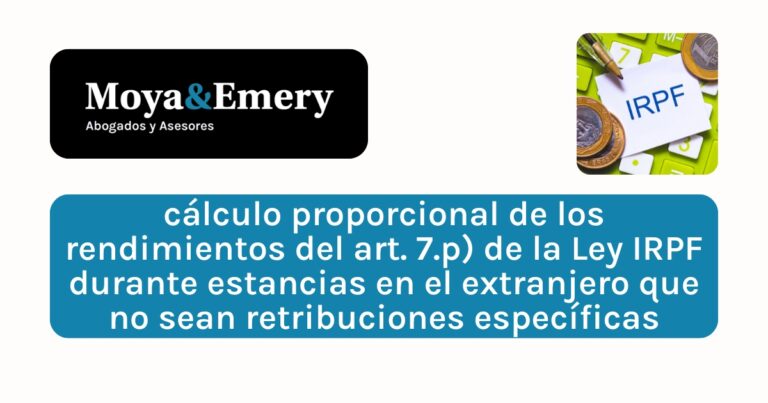 cálculo proporcional de rendimientos del art. 7.p) Ley IRPF