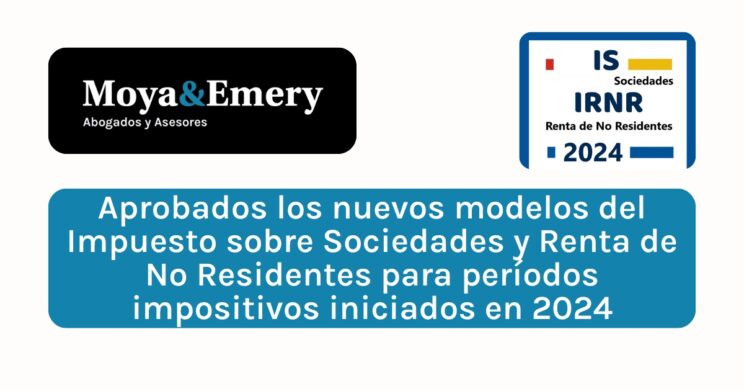 nuevos modelos de impuesto Sociedades y Renta No Residentes